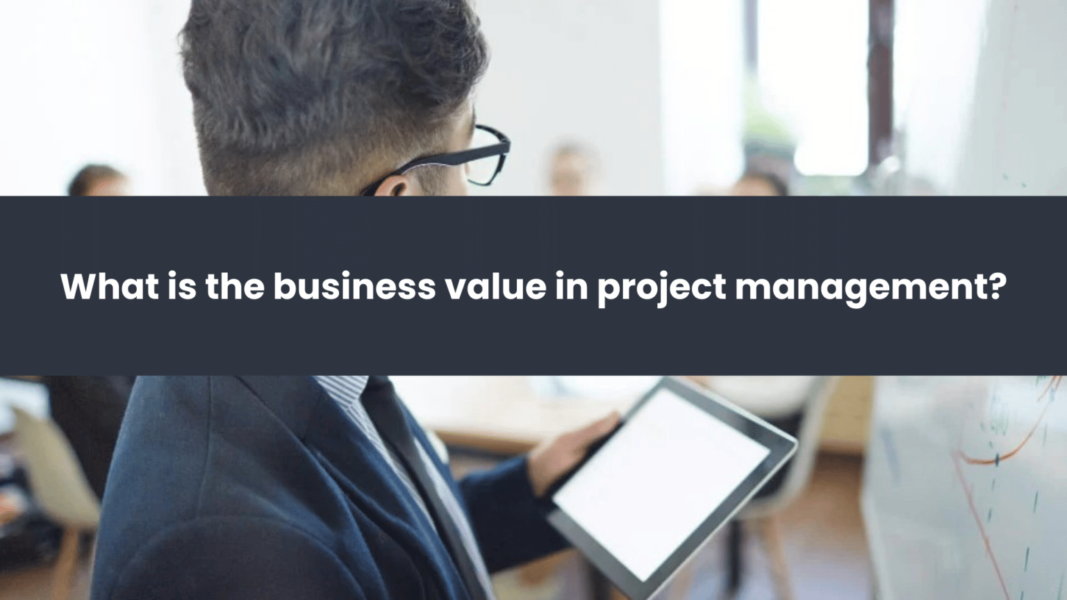 Business value dans project management - KAIZEN SOFT SKILLS