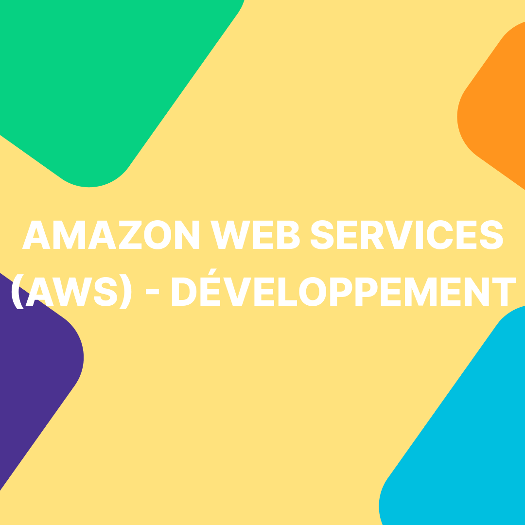 Amazon Web Services (AWS) - Architecture avancée